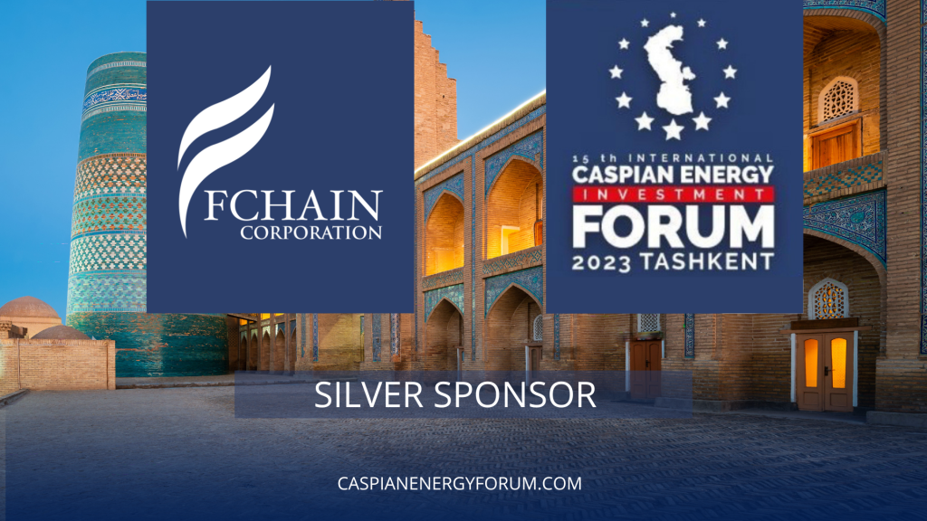 FCHAIN Corporation Becomes Silver Sponsor of Caspian Energy Investment Forum in Tashkent